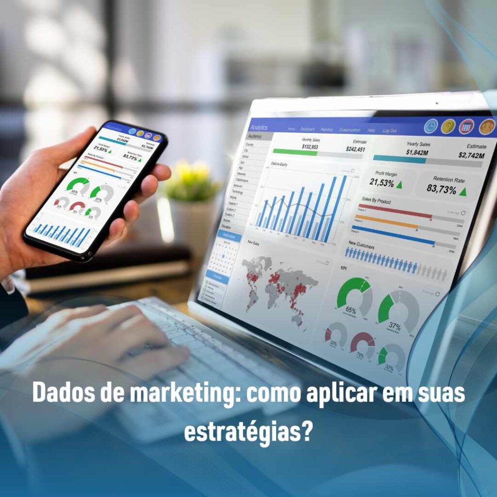Dados de marketing: como aplicar em suas estratégias? - Data Stone